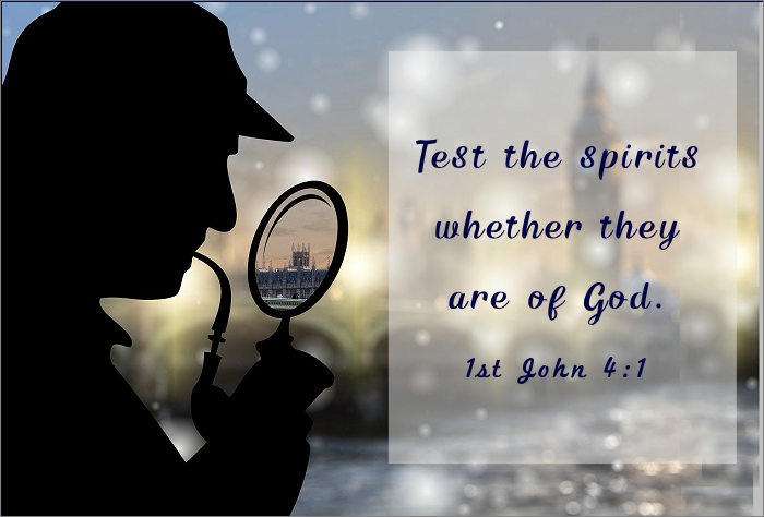 To Test The Spirits Is Not Judging – Daily Devotional