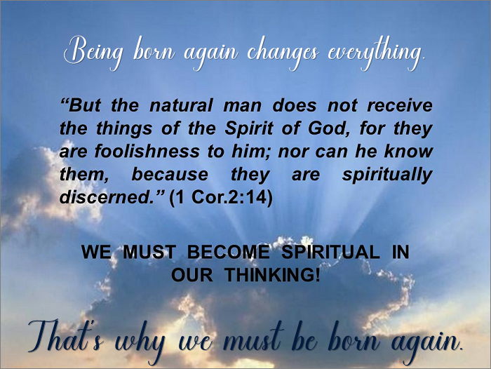 Being Born Again Changes Everything – Daily Devotional